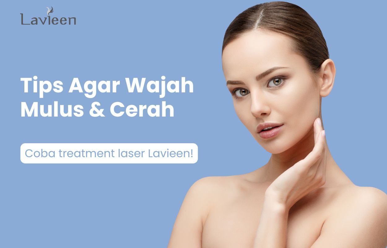 10 Cara Agar Kulit Mulus dan Cerah Secara Alami dan Treatment - ST ...