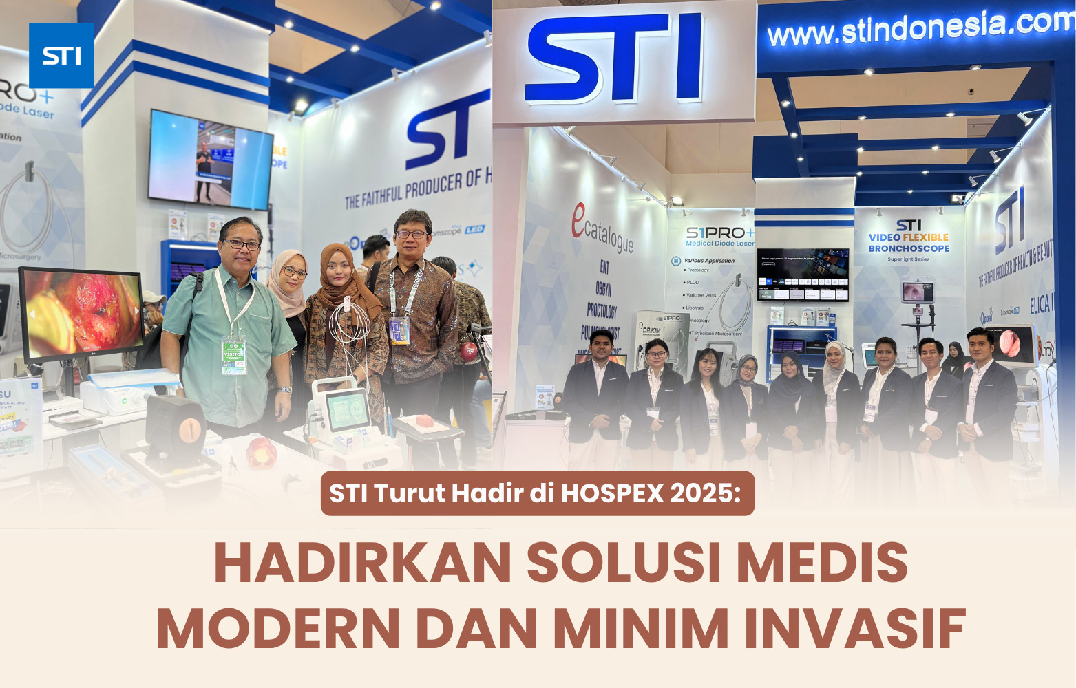 STI Turut Hadir di HOSPEX 2025: Hadirkan Solusi Medis Modern dan Minim ...