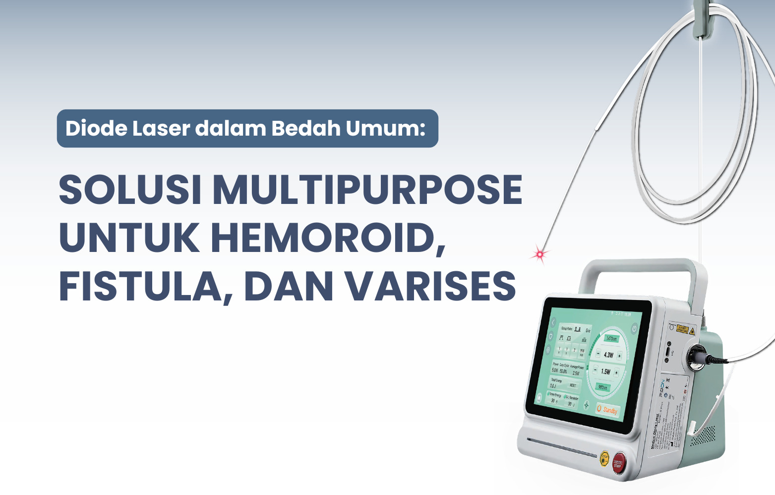 Diode Laser dalam Bedah Umum: Solusi Multipurpose untuk Hemoroid ...